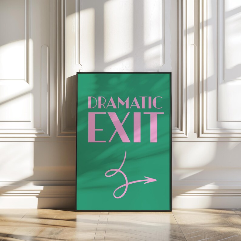 Dramatic Exit Theatre Lover Poster, Digital Wall Art, Drama Classroom ...