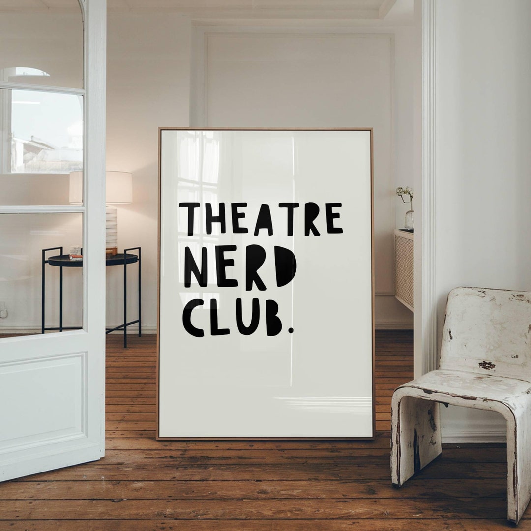 Theatre Nerd Club Poster, Drama Class Digital Wall Art Print, Gift for ...