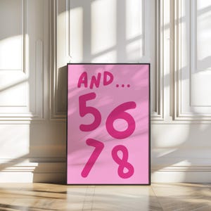 And 5678 Dance Poster, Digital Wall Art Print, Motivational Dance Quote ...