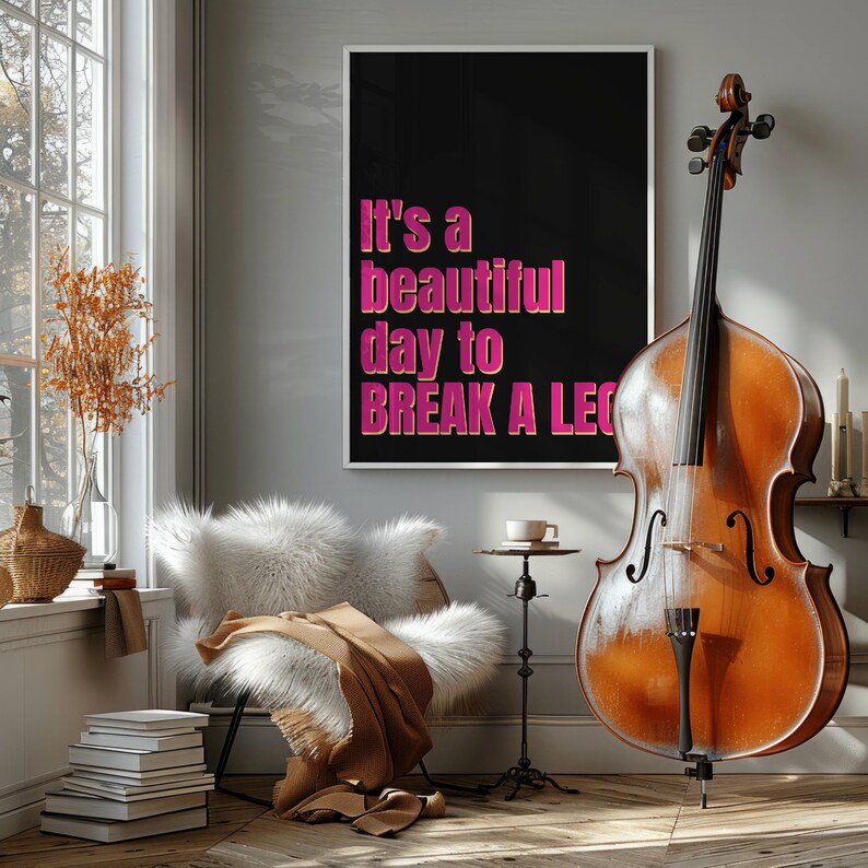 Break a Leg Poster, Theatre Digital Wall Art, Drama Classroom Print ...