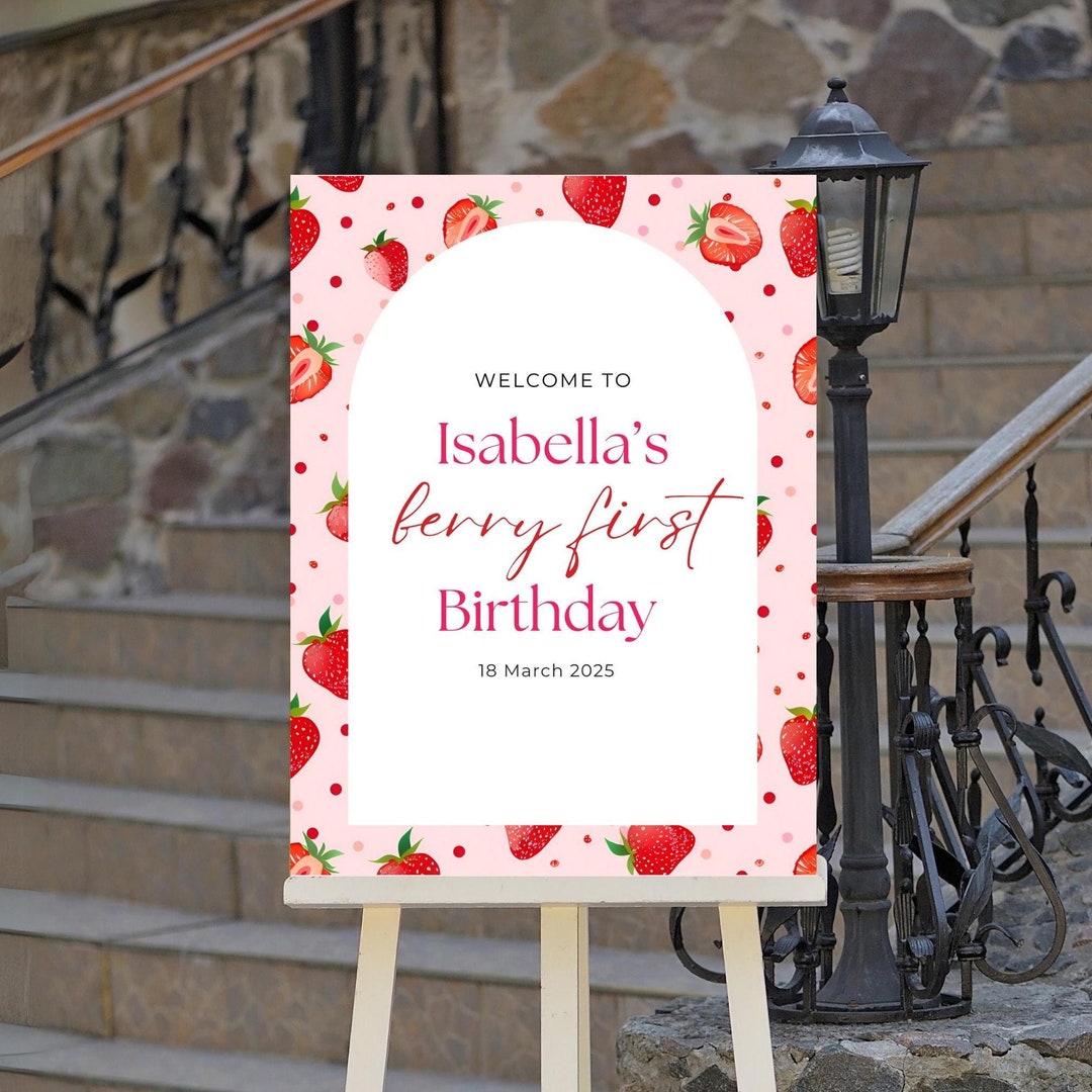 Berry First Birthday Welcome Sign Editable Strawberry 1st Birthday Sign ...