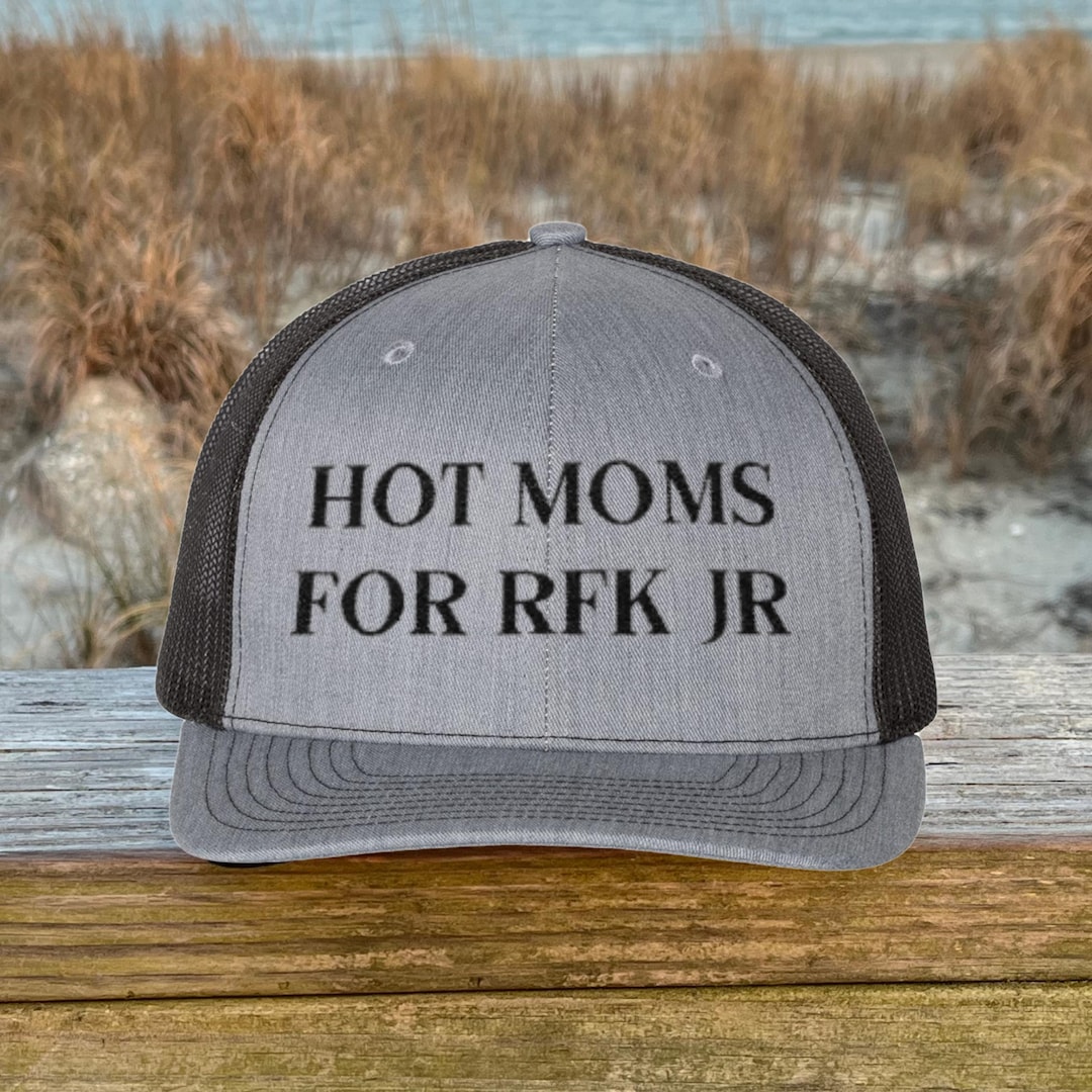 Hot Moms for RFK JR Hat, Snapback Trucker Cap, Gifts for Her ...