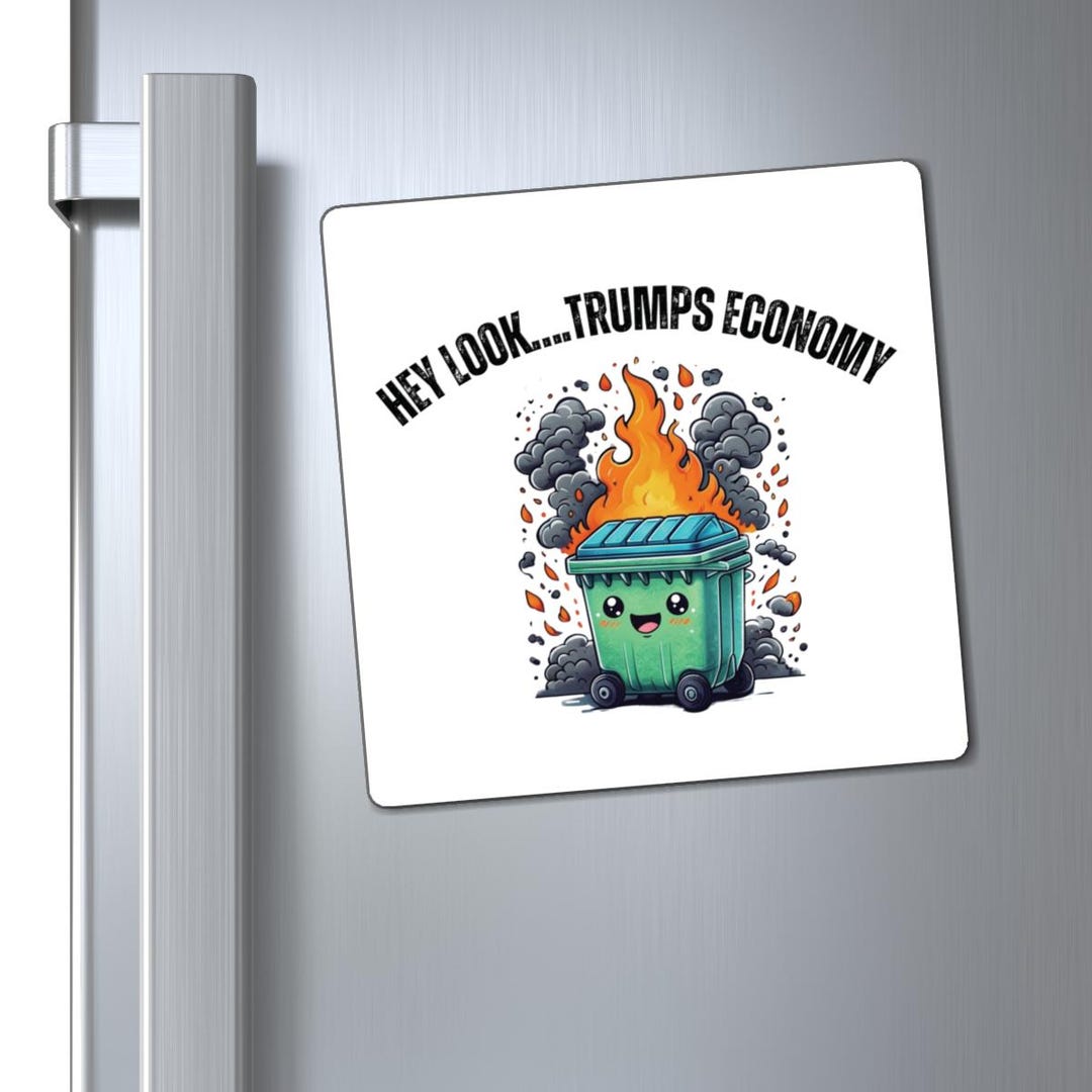 Anti Trump Magnet, Dumpster Fire Magnet, Funny Politics Magnet, Subtle ...