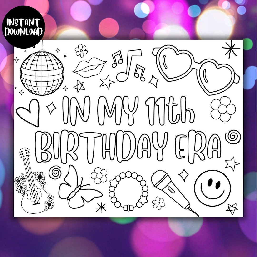 In My 11th Birthday Era Coloring Sheet Printable, Taylor Inspired ...