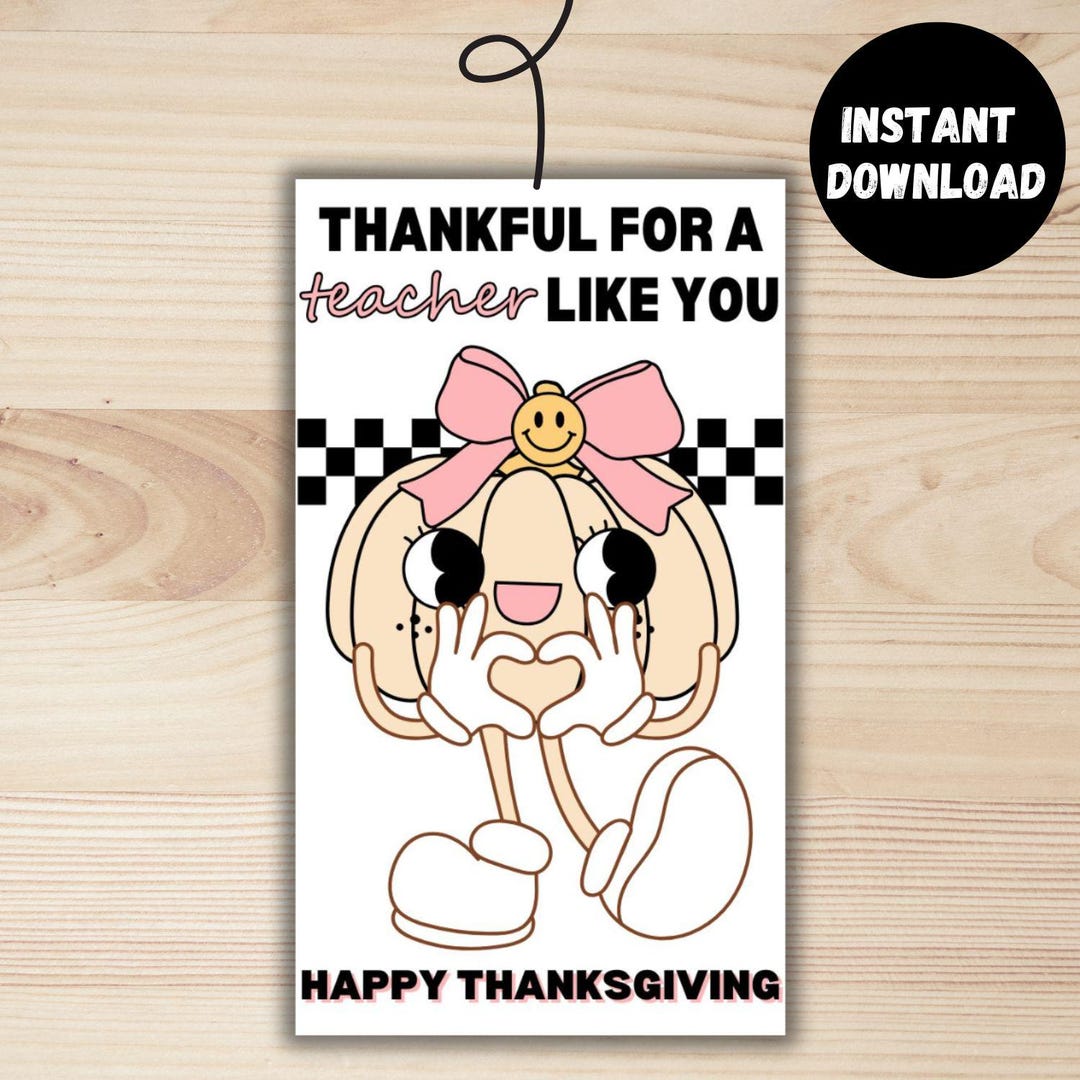 Printable Gift Tags for Thanksgiving, Teacher Appreciation Gift Tag ...