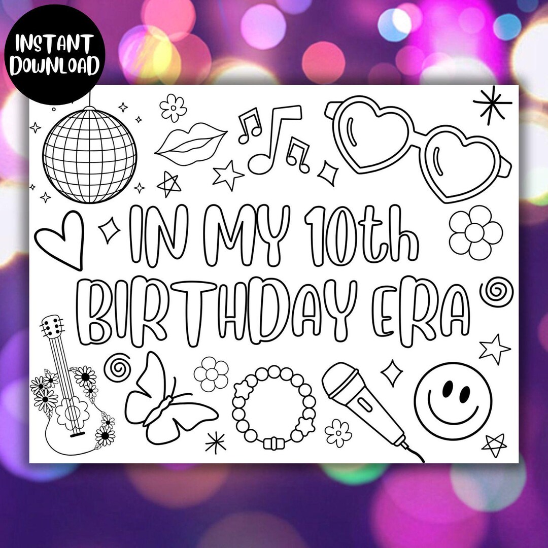 In My 10th Birthday Era Coloring Sheet Printable, Taylor Inspired ...