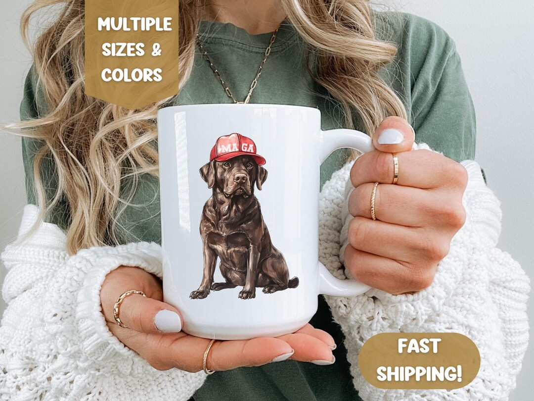 Chocolate Lab Dog Mug, Trump Mug, Trump Merch, Funny Political Mug ...