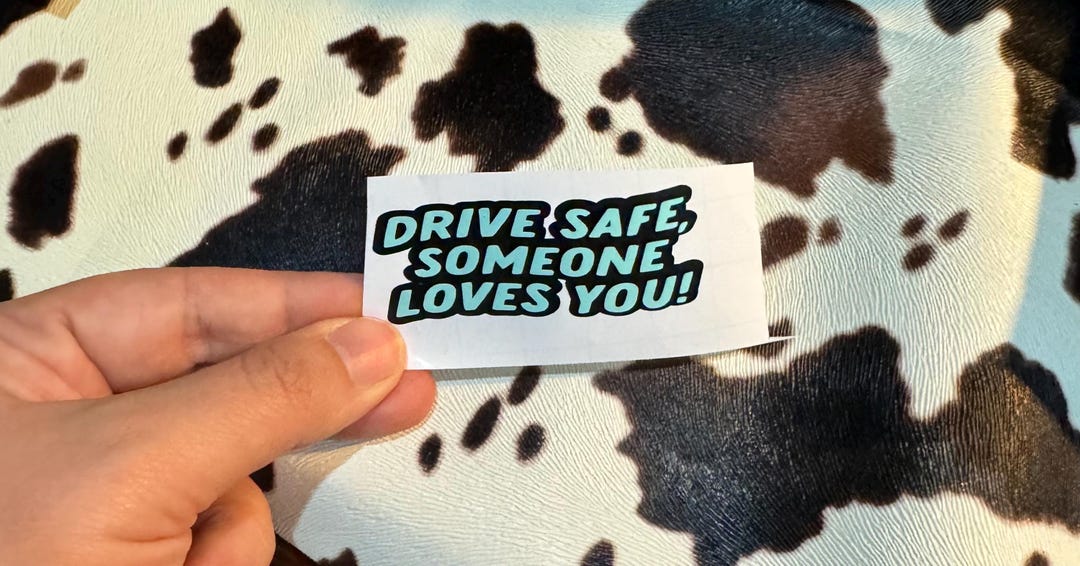 Drive Safe Someone Loves You Decal, Car Sticker, Keychain Sticker - Etsy