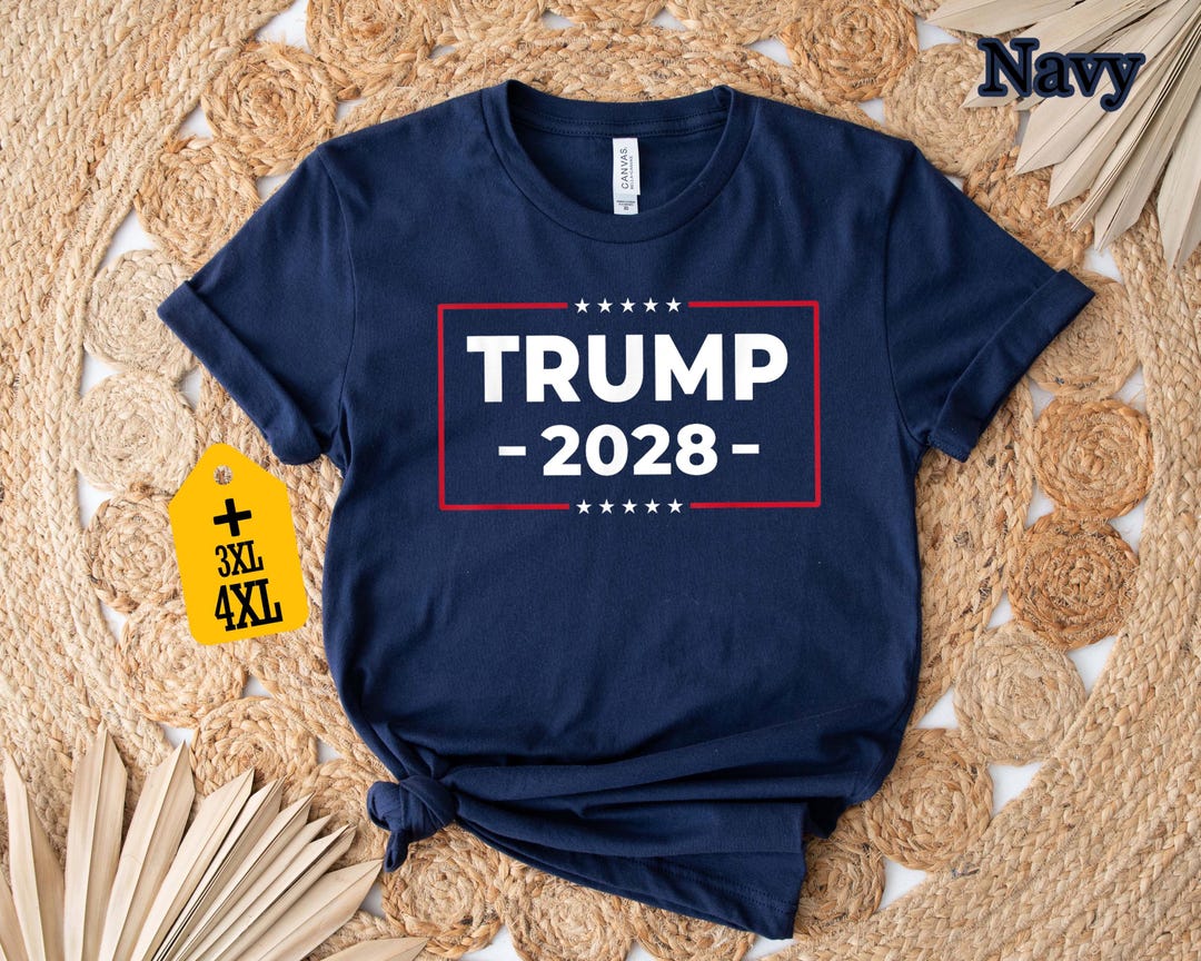 Trump 2028 T-shirt: Political Supporter Tee - Etsy