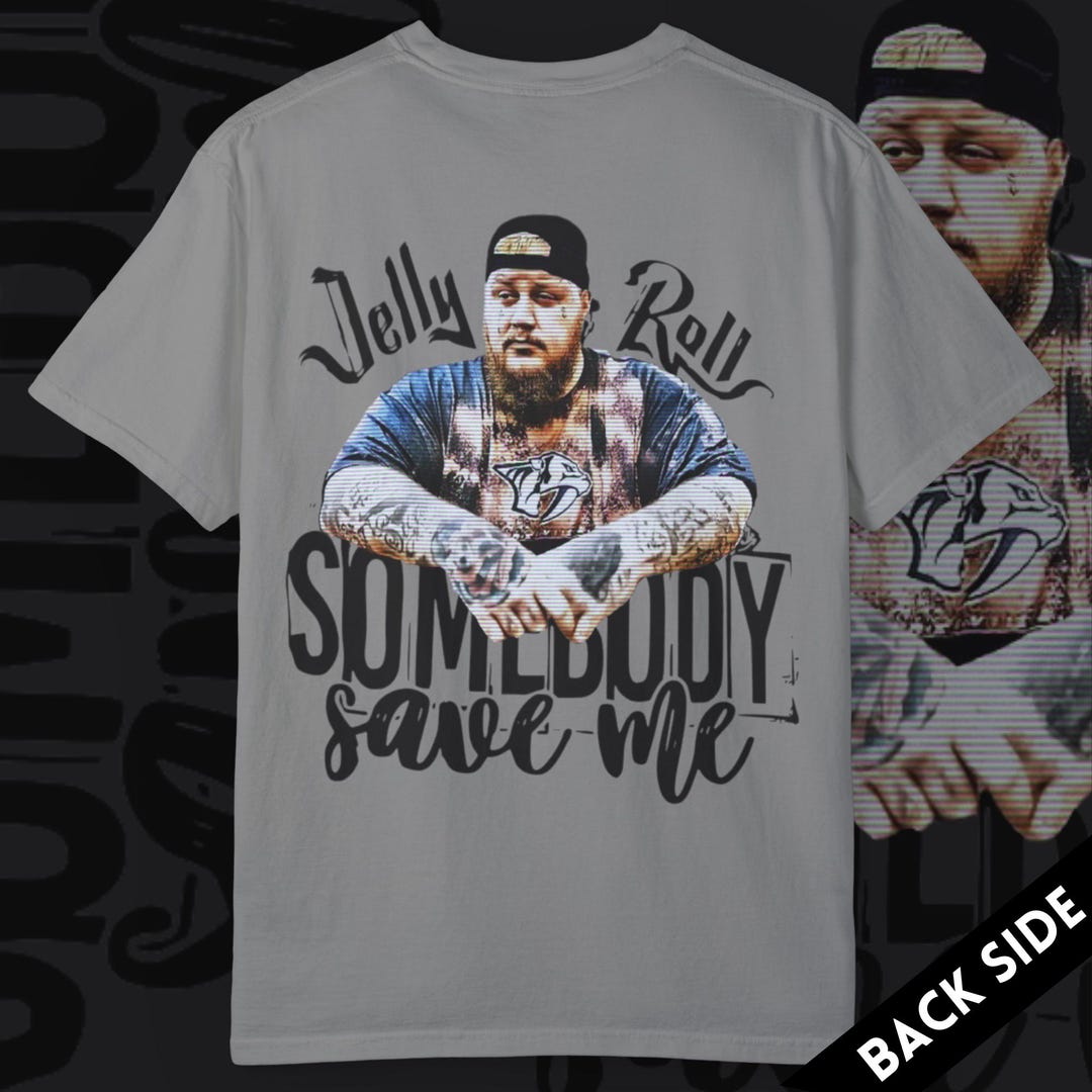 Jelly Roll Shirt, Somebody Save Me T-shirt, Jelly Shirt, Son of A ...