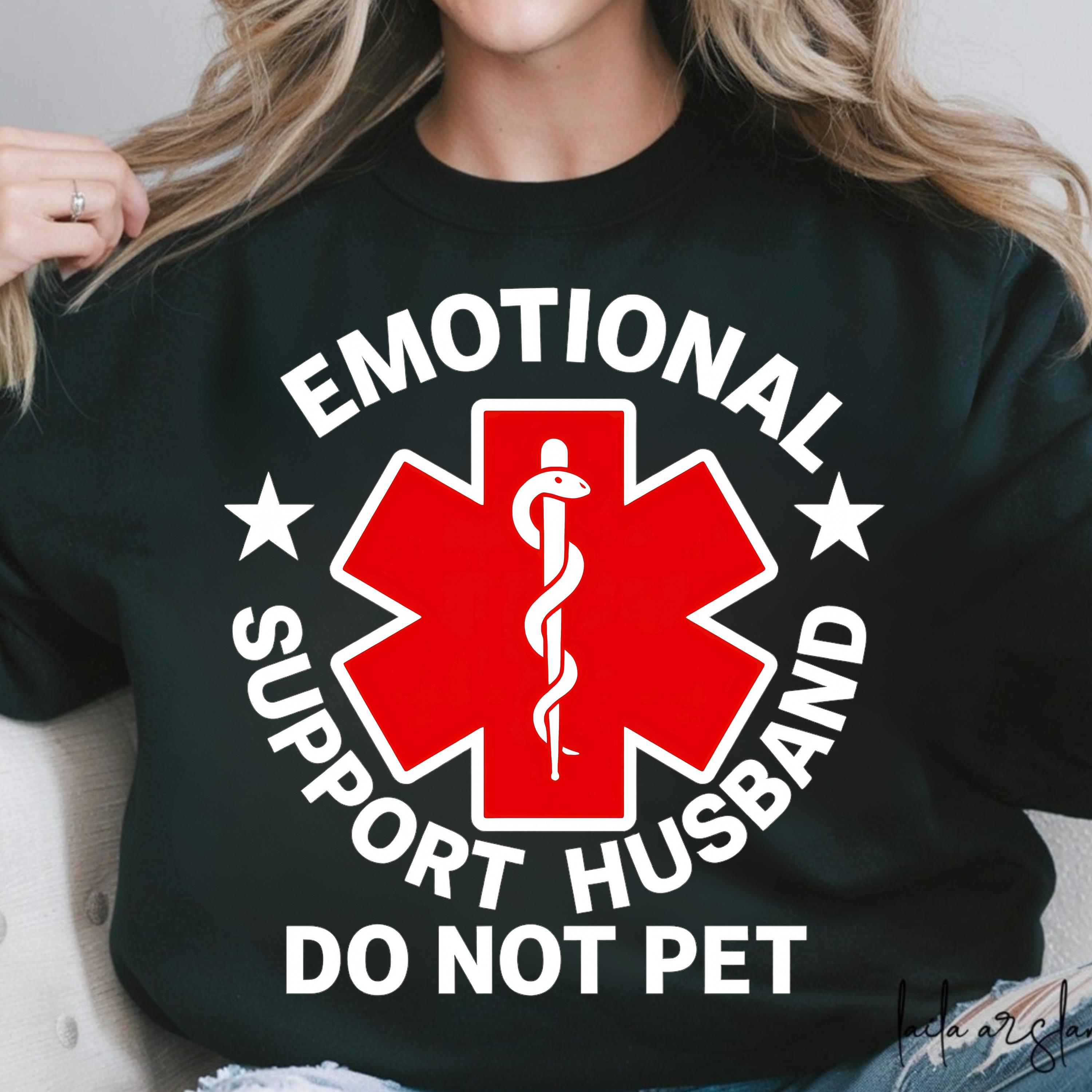Emotional Support Husband Do Not Pet SVG PNG, Gift for Husband Svg ...