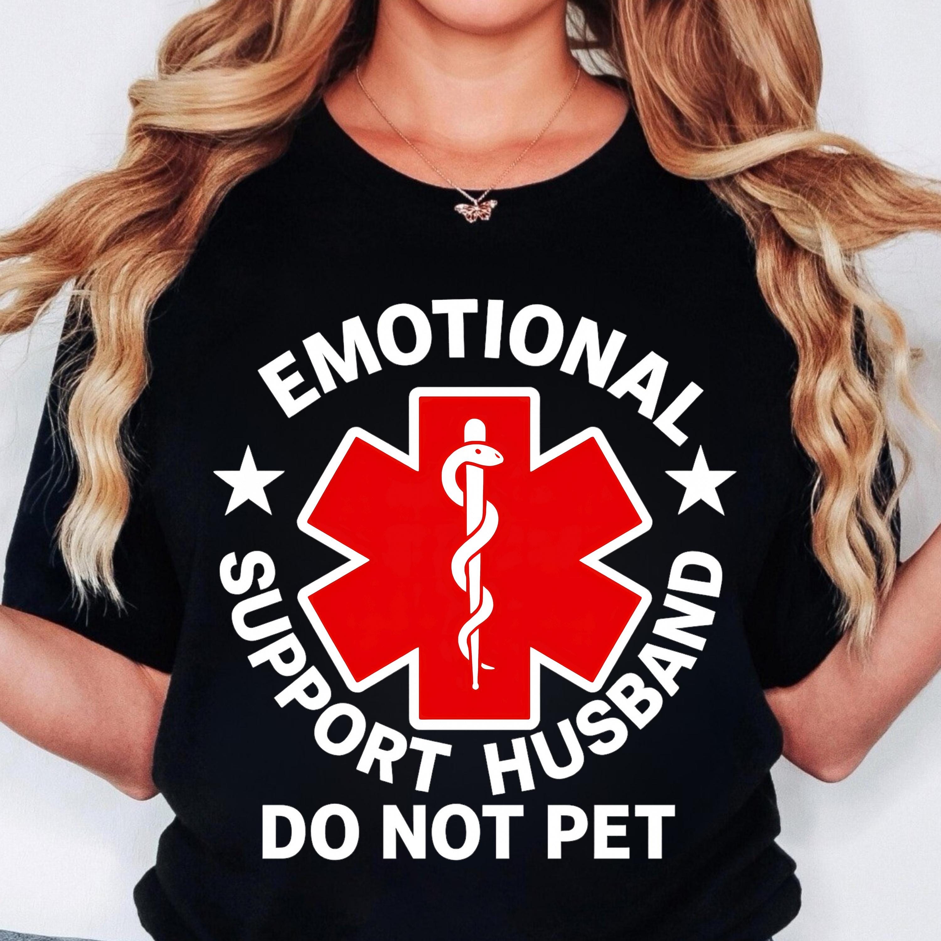 Emotional Support Husband Do Not Pet SVG PNG, Gift for Husband Svg ...
