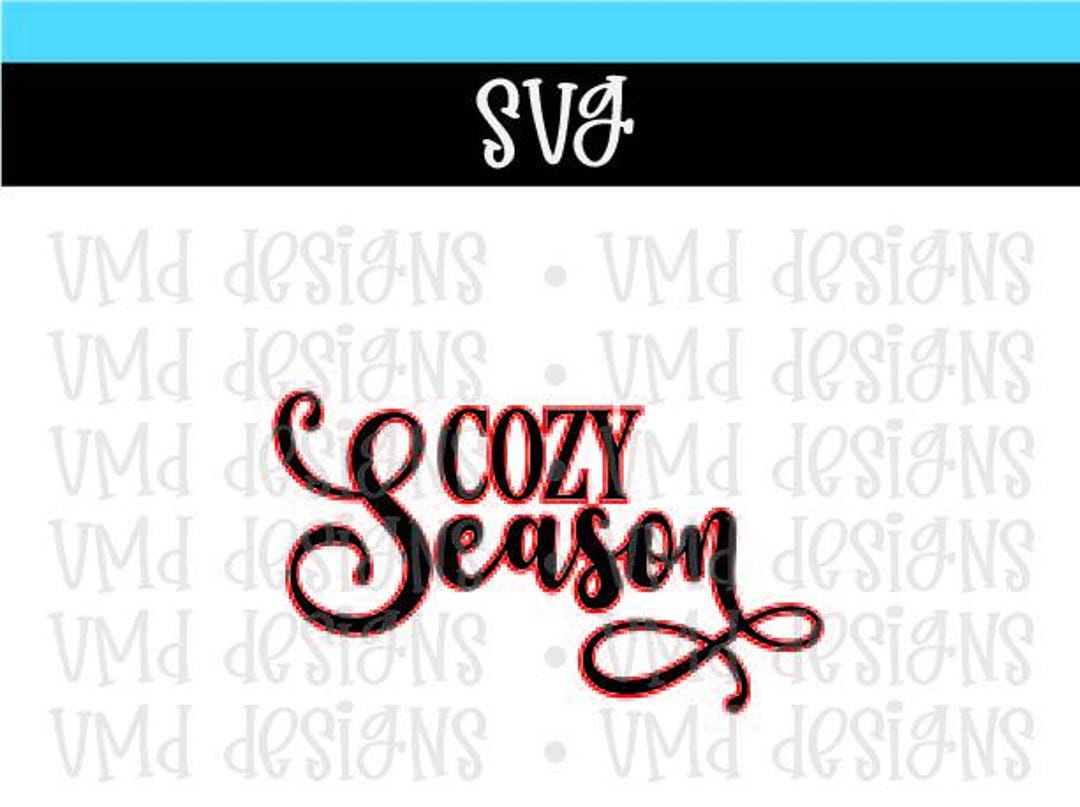 Cozy Season Decal and Outline SVG DXF - Etsy