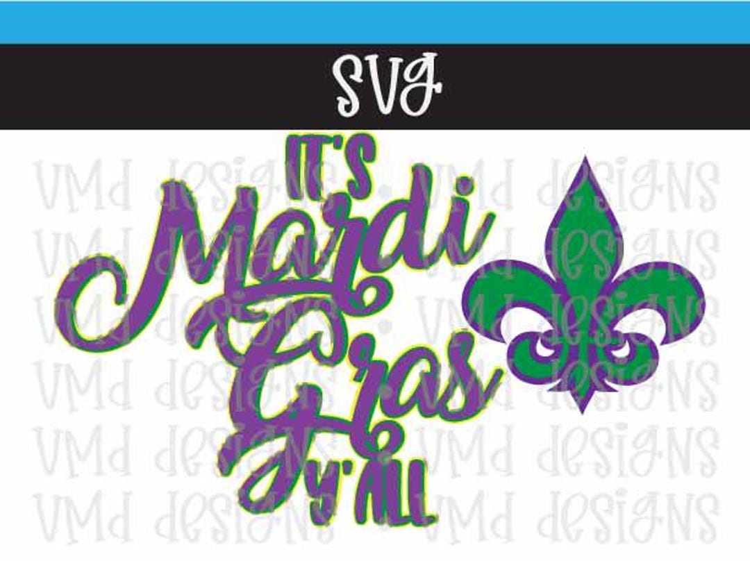 It's Mardi Gras Y'all! Fleur-de-lis SVG and Outlines - Etsy