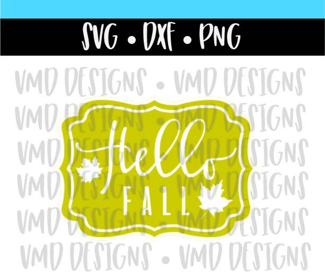 Hello Fall Decal Plaque Bracket SVG DXF PNG - Etsy