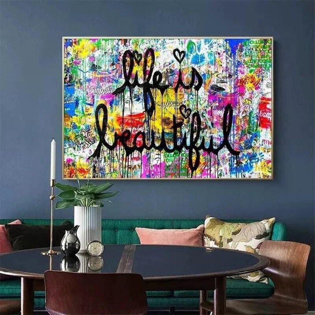 Life is Beautiful: Banksy Inspired Street Graffiti Wall Art for a ...