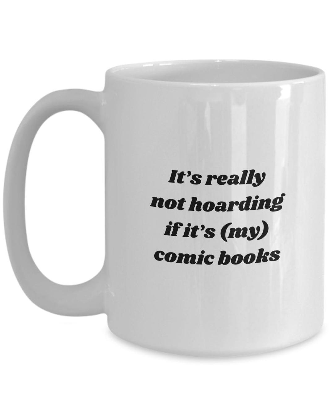 Hoarding Comic Books Mug for Comic Book Collectors - Etsy