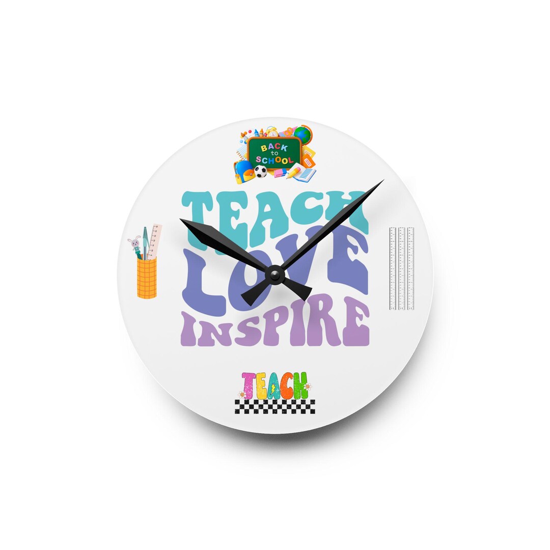 Teacher Inspired Acrylic Wall Clock Classroom Decor, Unique School Gift ...