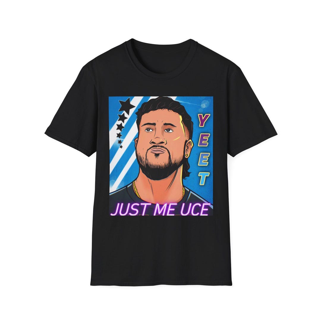 WWE Jey Uso It's Just Me Uce Shirt, Wrestling Tees, YEET Main Event-ish ...