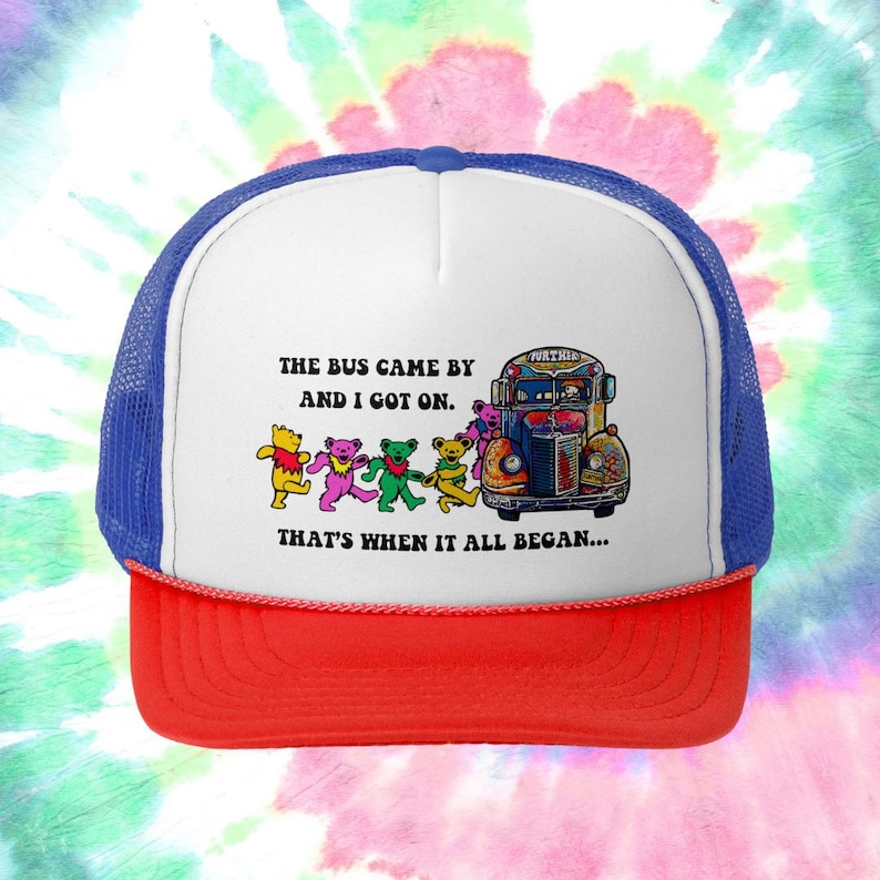 Got on the Bus Trucker Cap. Grateful Dead, Deadhead Hat, Grateful Dead ...