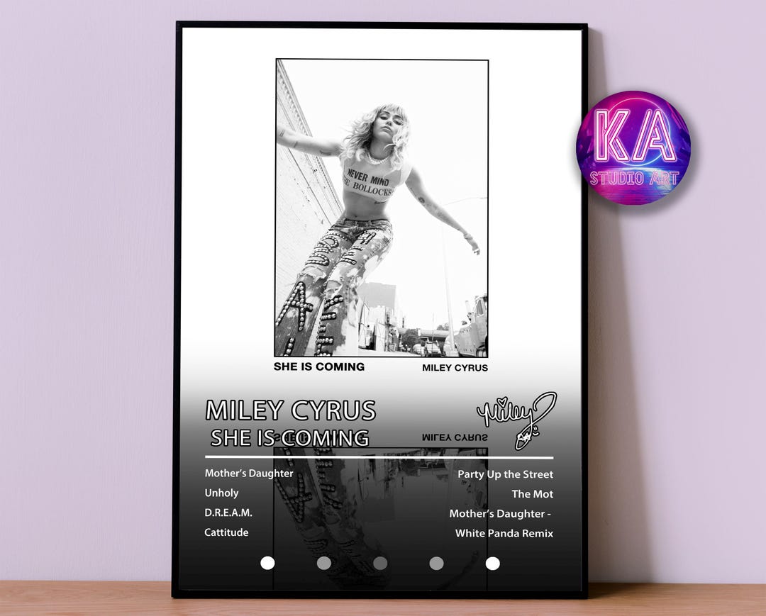 Miley Cyrus Poster She is Coming Poster Album Poster Prints Wall Decor ...