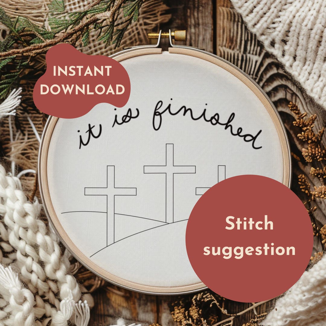 Easter Embroidery Design - IT IS FINISHED Hand Embroidery Pattern ...