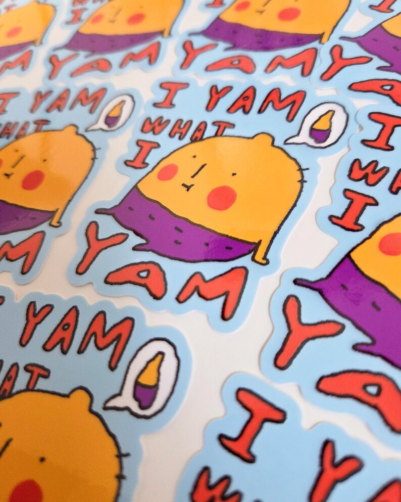 I Yam What I Yam Sticker | Die Cut Vinyl Adhesive (weatherproof) - Etsy