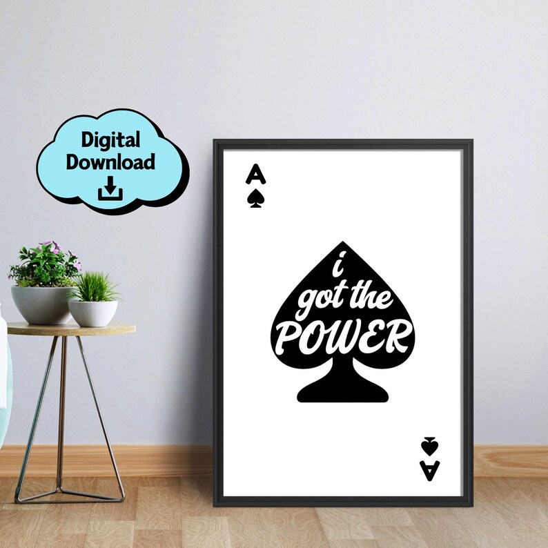 Ace of Spades Playing Card Poster, I Got the Power Wall Art ...
