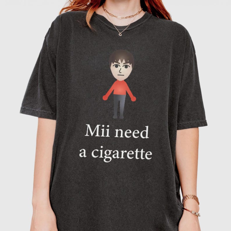 Mii Need A Cigarette Retro Shirt Png Digital File, Inappropriate Dank ...