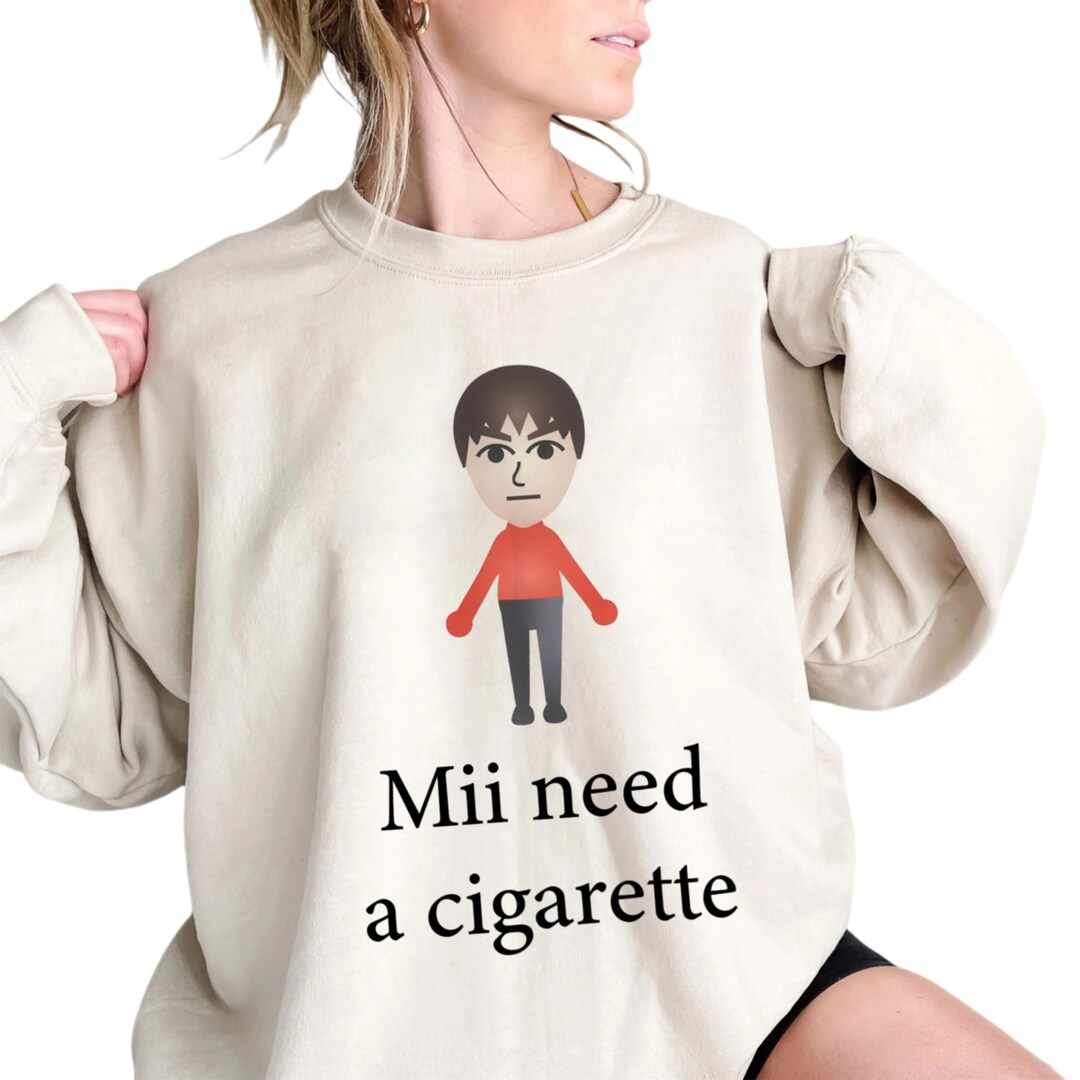Mii Need A Cigarette Retro Shirt Png Digital File, Inappropriate Dank ...