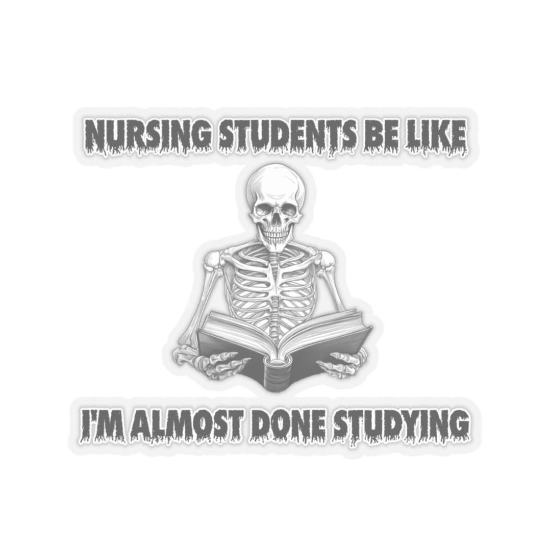 Funny Nursing Student Meme Kiss-cut Stickers - Hilarious Medical ...