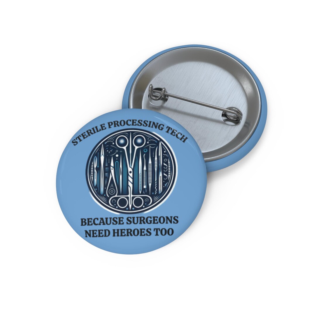 Sterile Processing Tech Custom Pin Buttons - Etsy