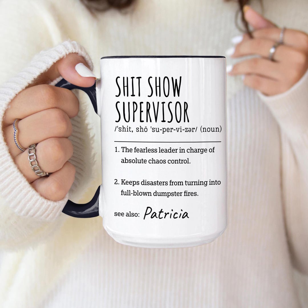 Personalized Shit Show Supervisor Definition Mug, Coworker Gift, Custom ...