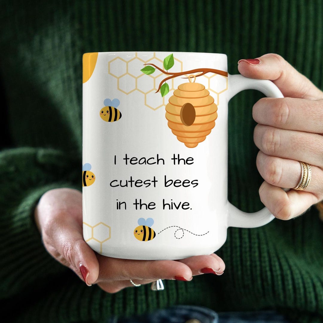 I Teach the Cutest Bees in the Hive Mug, Personalized Teacher Mug With ...