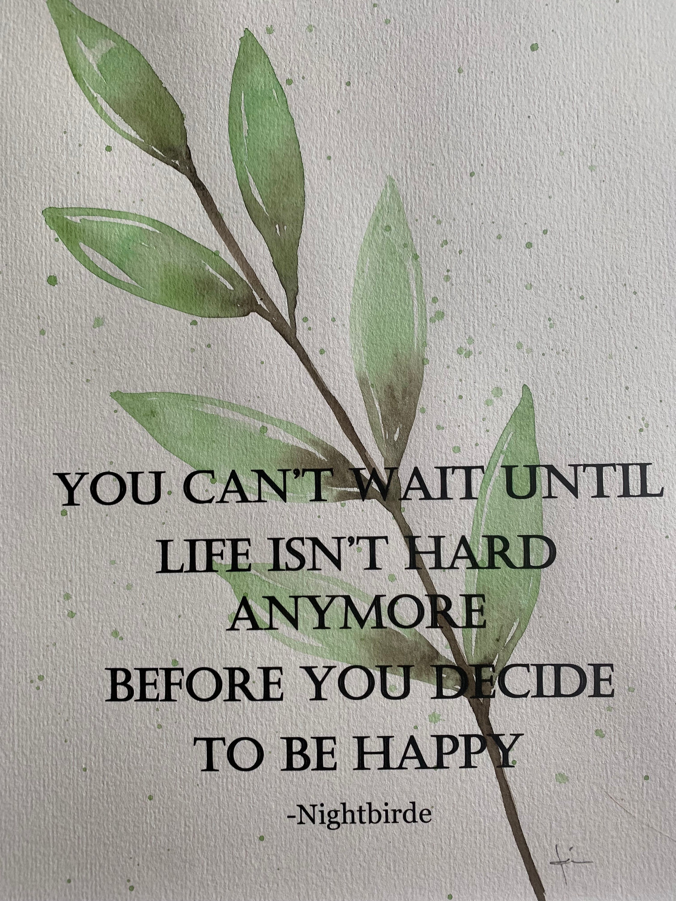 Original Watercolor Nightbirde Quote You Cant Wait Until Life - Etsy Original Watercolor Nightbirde Quote You Cant Wait Until Life - Etsy