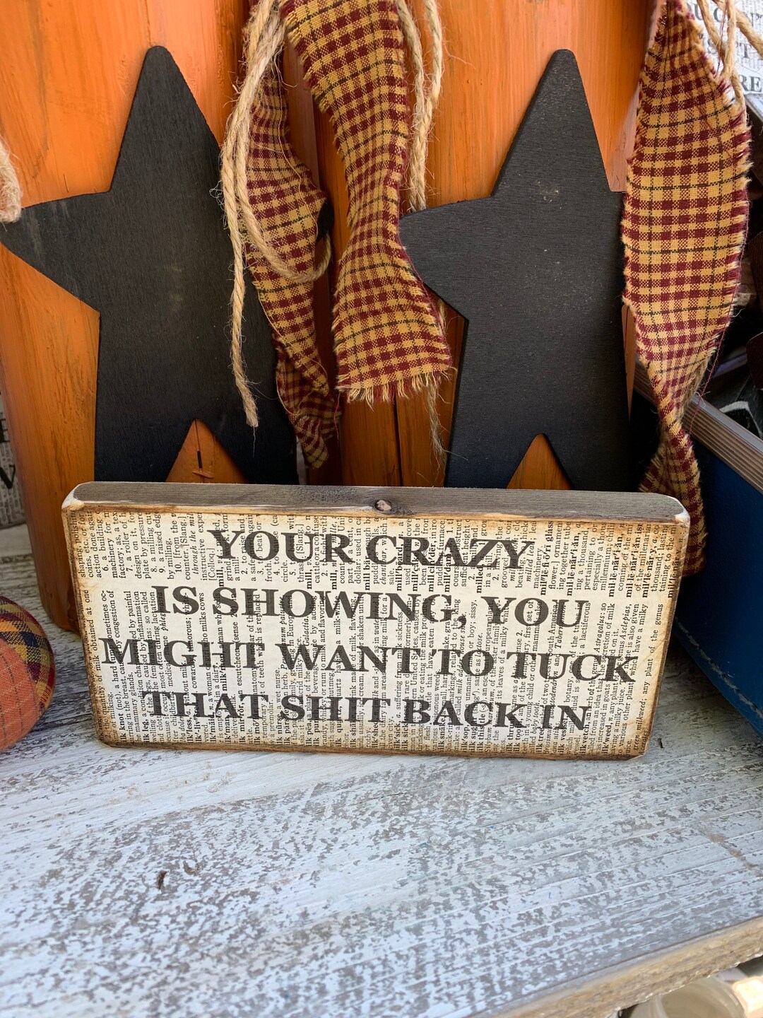 Your Crazy is Showing Sign - Etsy