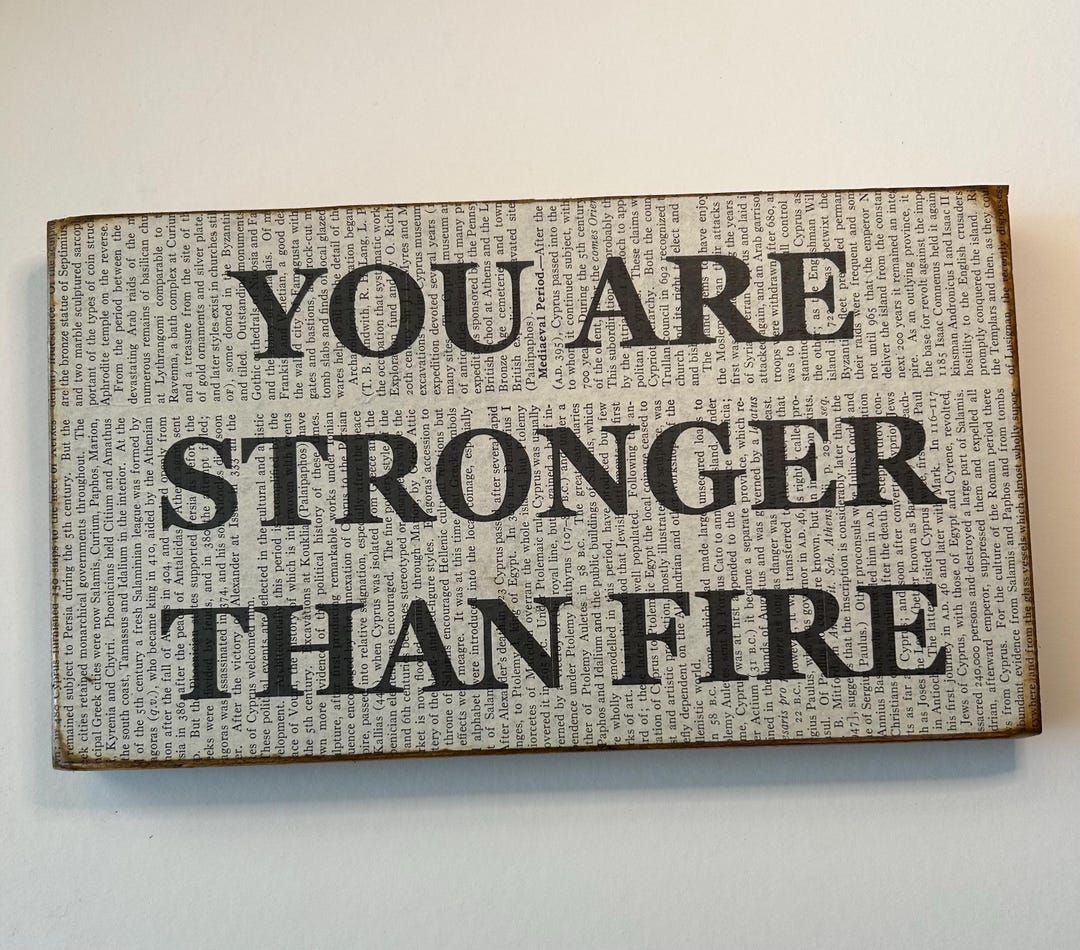 Stronger Than Fire Sign... FREE SHIPPING... Fire Recovery Encouragement ...