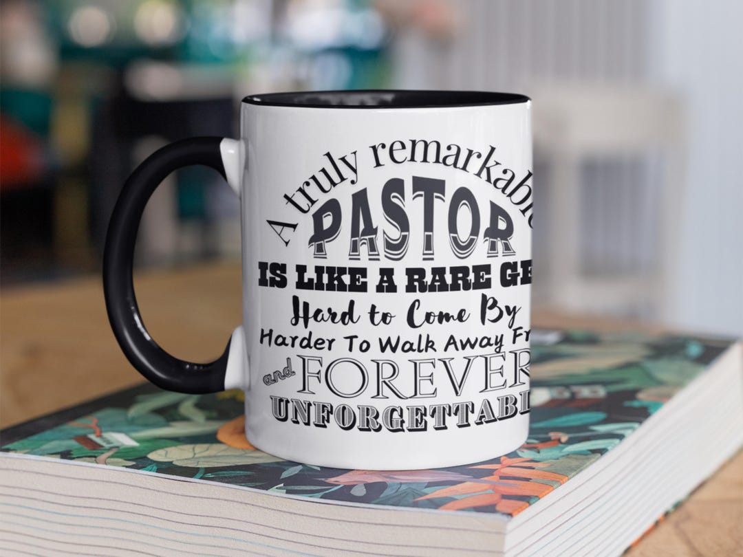 Remarkable Pastor Coffee Mug - Perfect Appreciation Gift, Inspirational ...