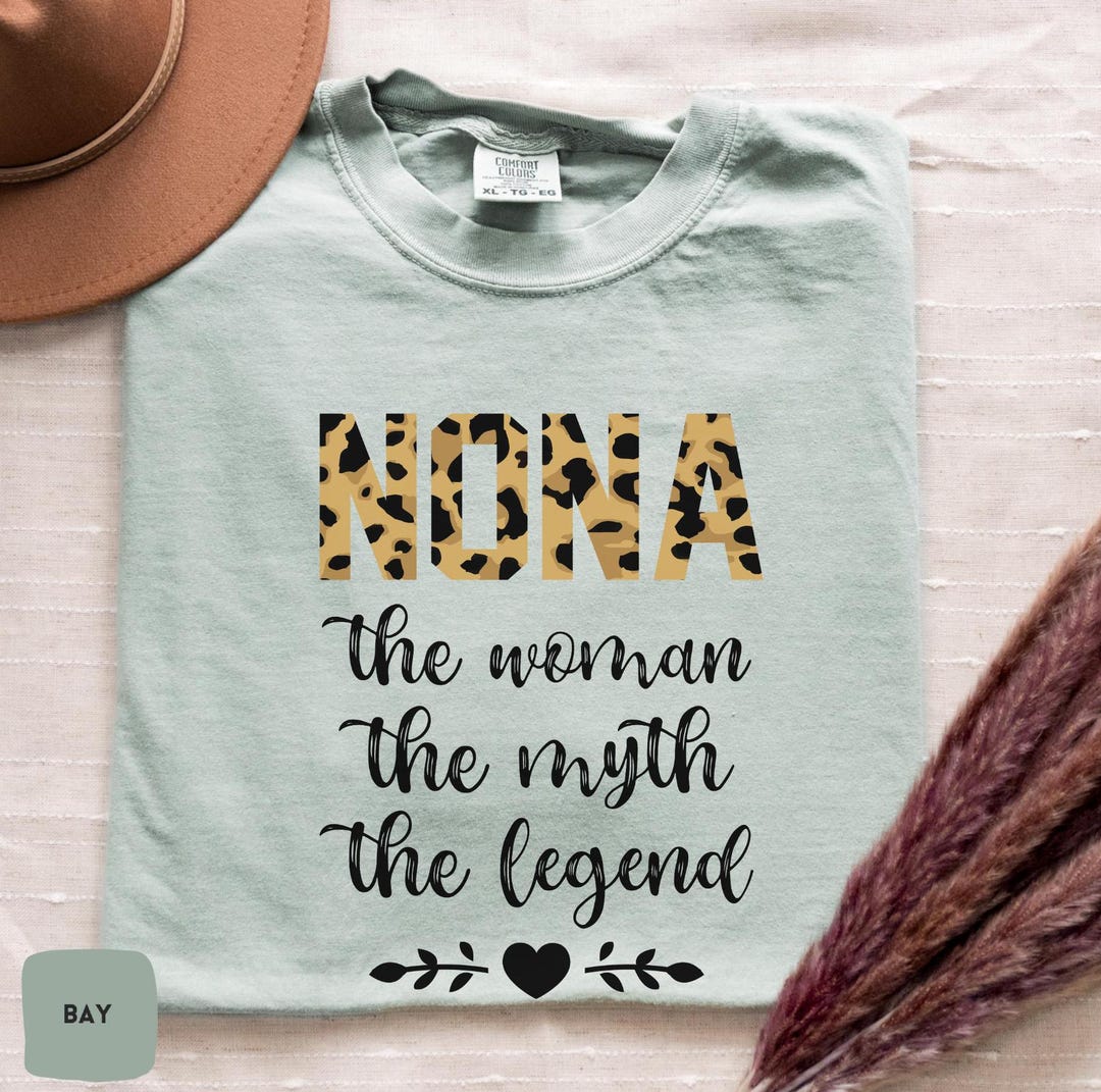 Nona Shirt, Nona the Woman the Myth the Legend T-shirt, Mother's Day ...