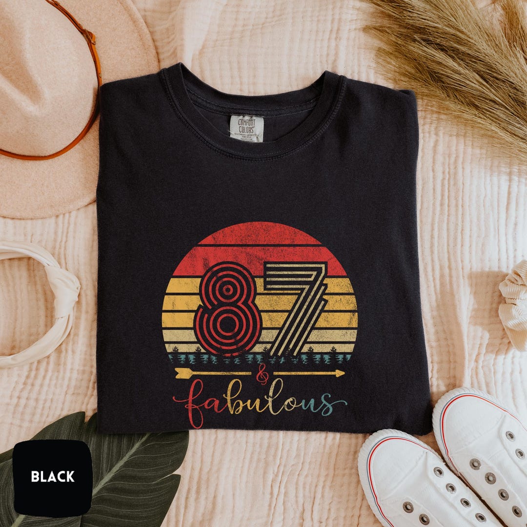 87th Birthday Shirt | 87 and Fabulous Shirt | 87th Birthday Gift ...