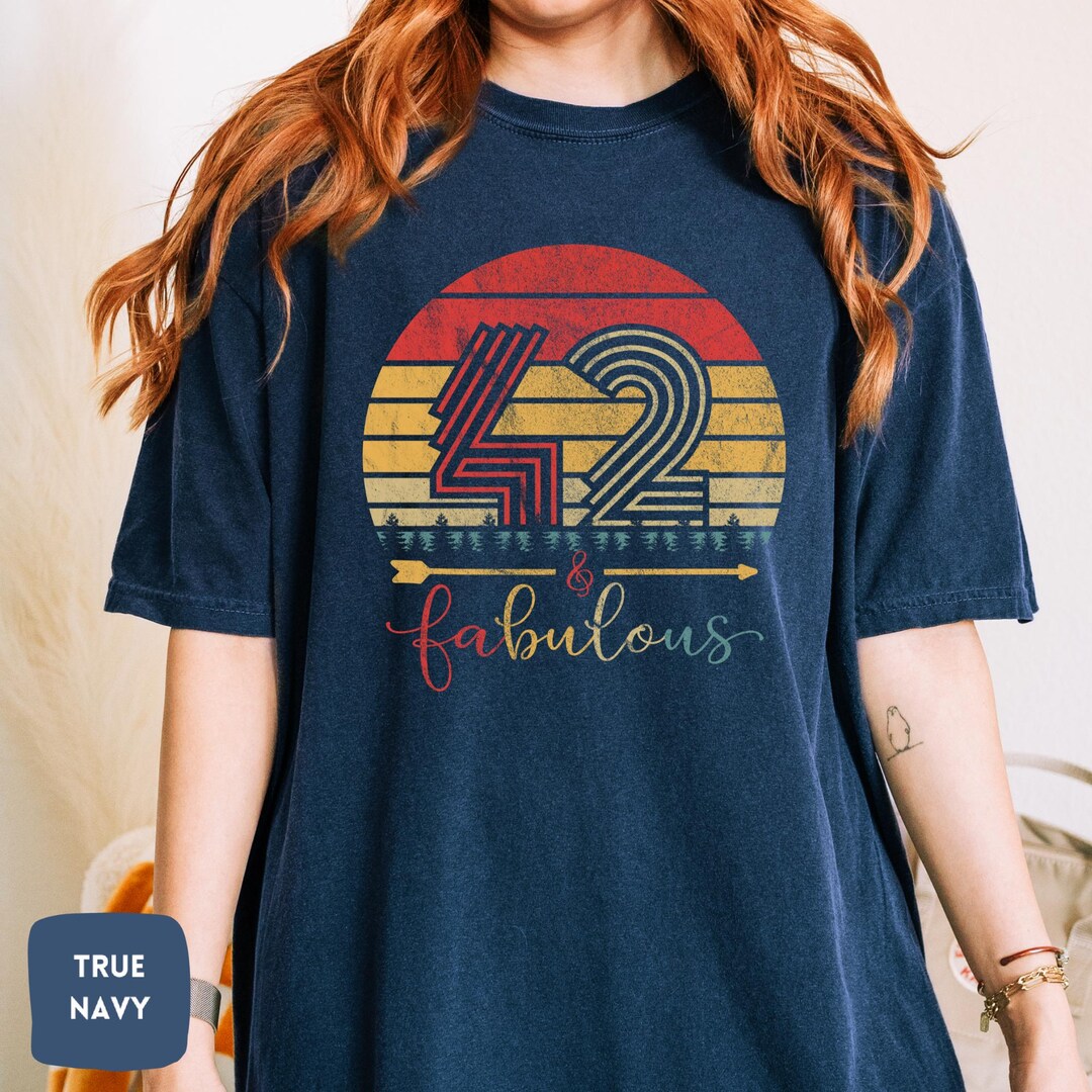42nd Birthday Shirt | 42 and Fabulous Shirt | 42nd Birthday Gift ...