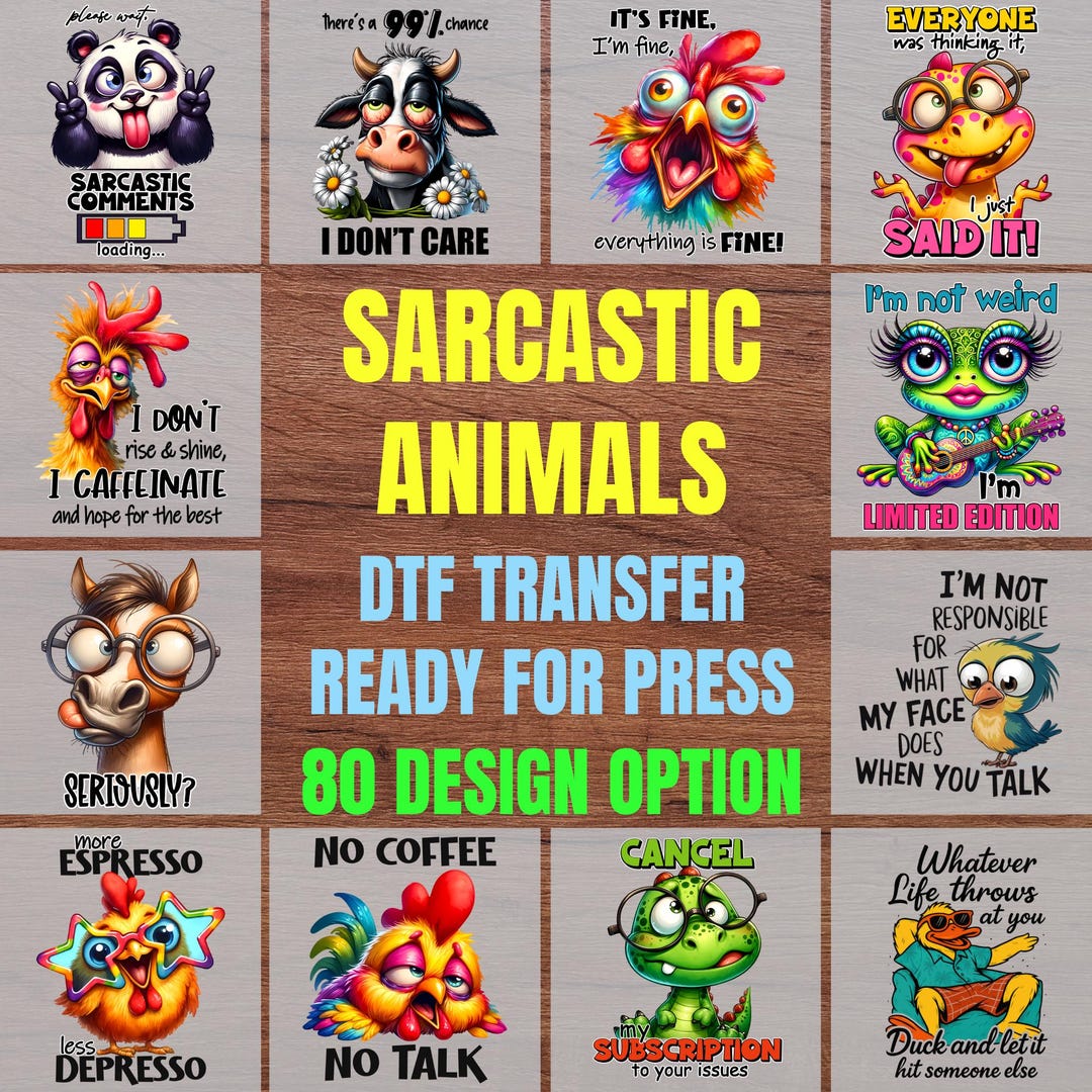 Funny Sarcastic Animal DTF Transfers for Tee Shirt Sweatshirt Hoodie ...