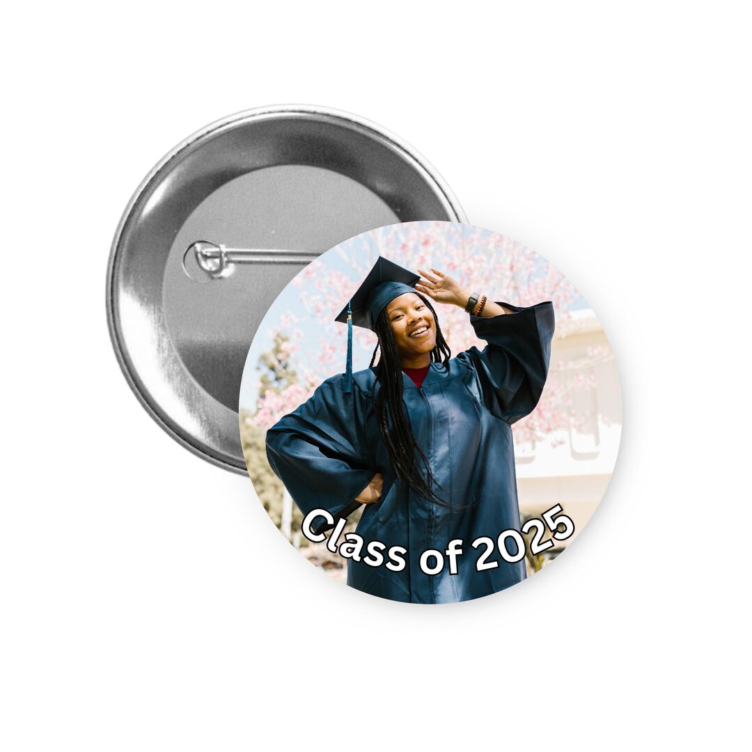 Graduation Pinback Buttons, Memorial, Graduation, Party Favors, Gifts ...