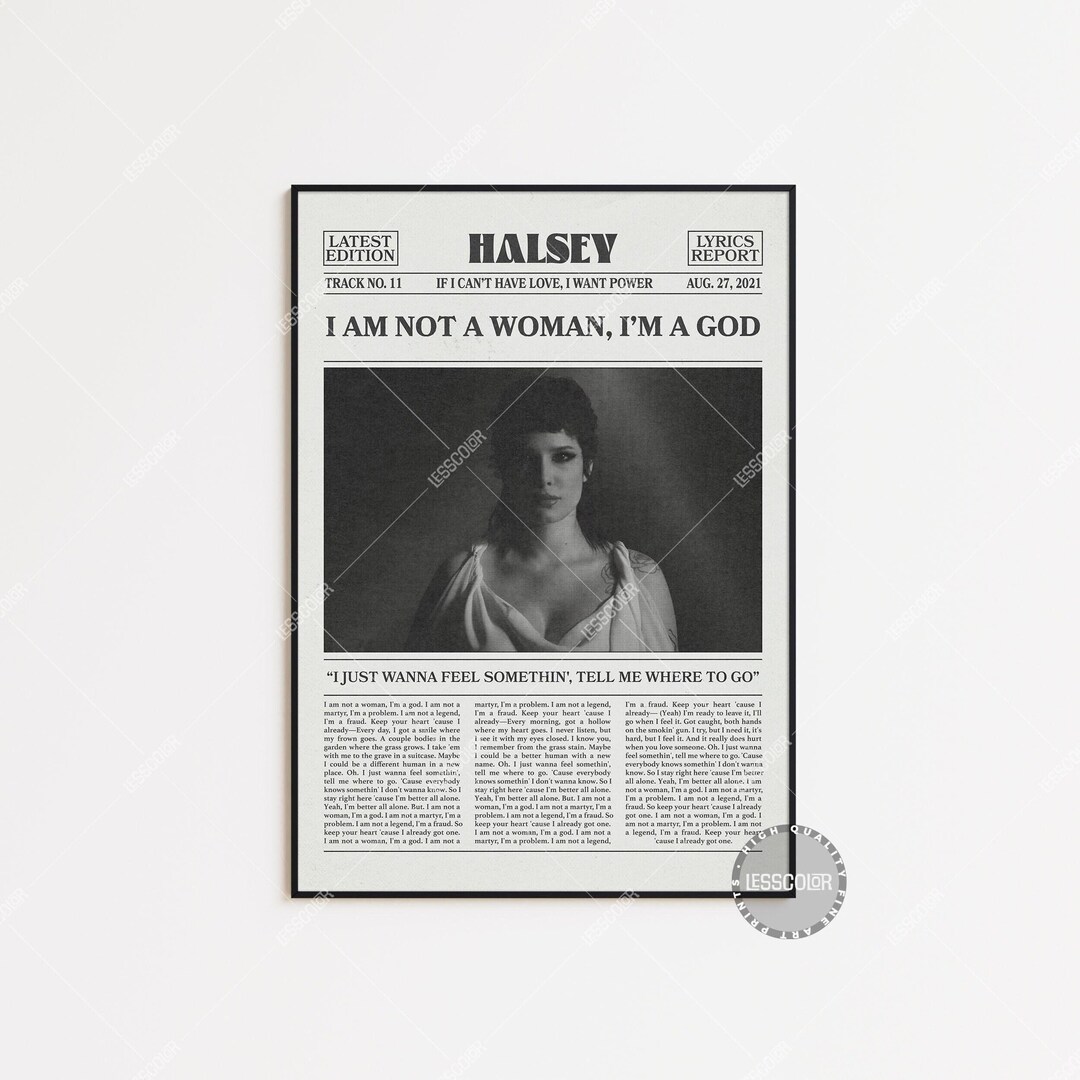 Halsey Retro Newspaper Print, I Am Not a Woman, Im a God Poster, Lyrics ...