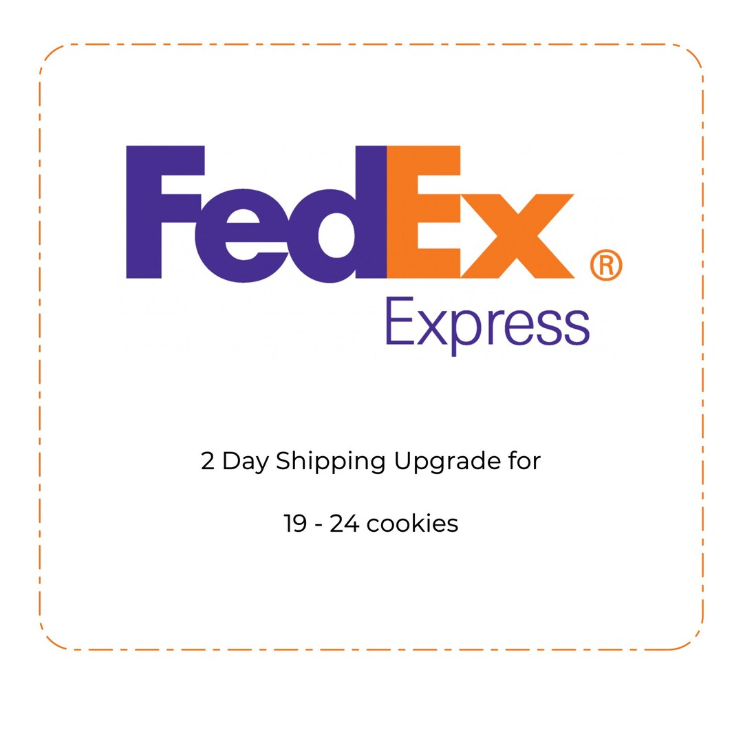 Fedex 2 Day for Orders of 19 to 24 Cookies Shipping Upgrade - Etsy