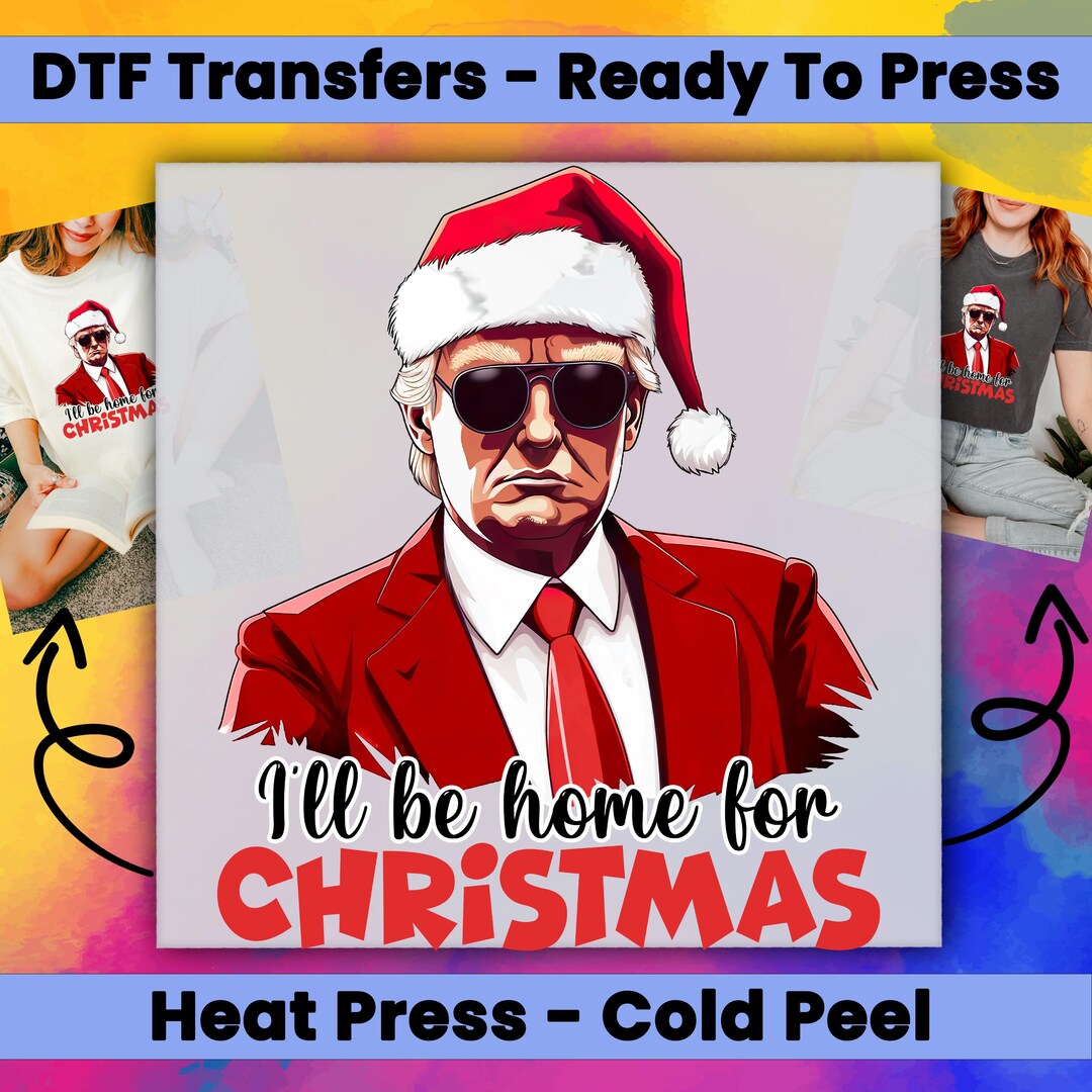 Cool Trump Santa Suit, DTF Transfers Ready for Press, DTF Prints, Dtf ...