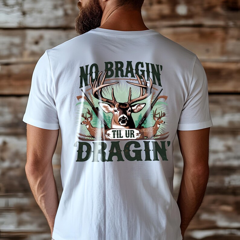 Draggin' Bucks PNG | Deer Hunting Sublimation Design | Transparent ...