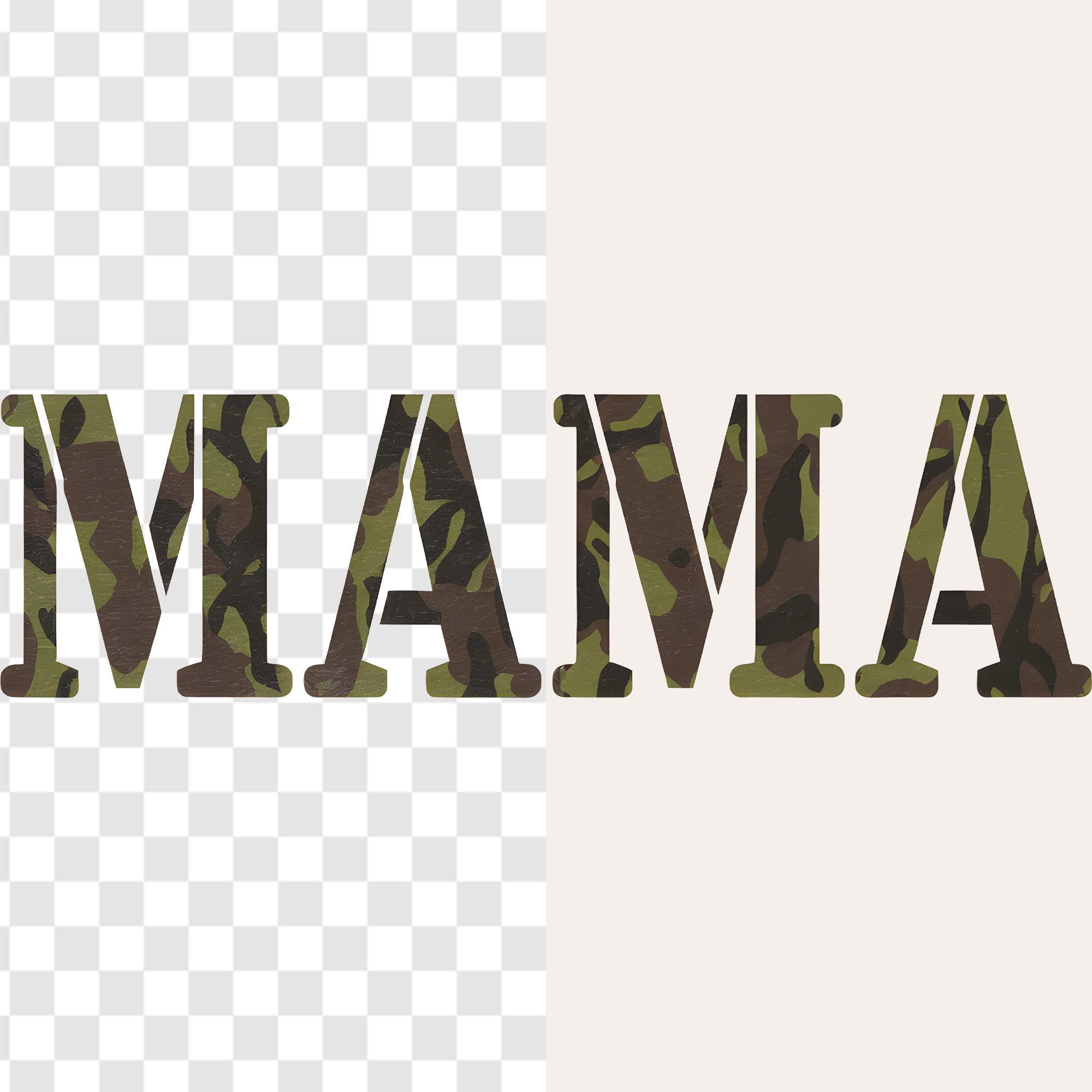 Mama Camo PNG | Camouflage Mama Design | Hunting Mom Sublimation ...