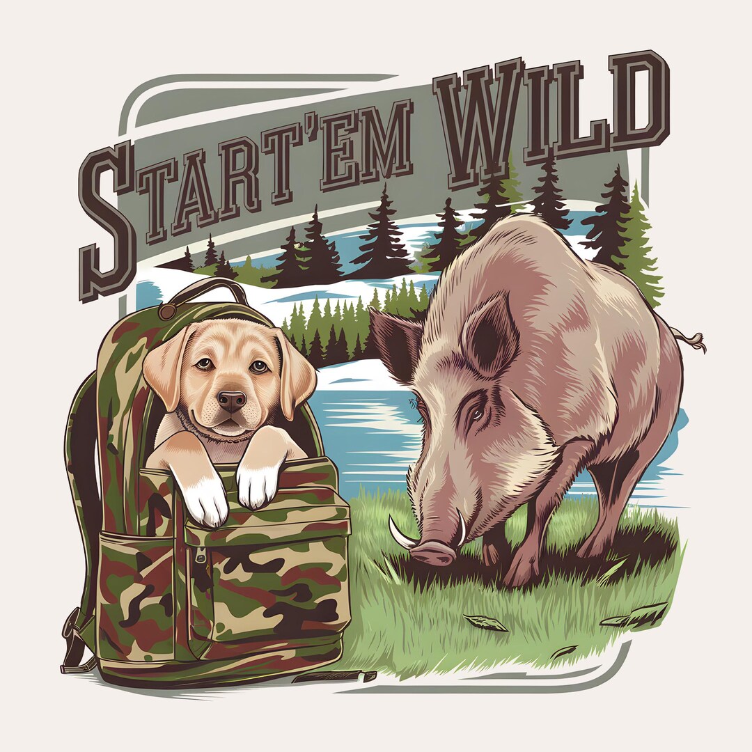 Hog Hunting PNG | Start 'em Wild Design | Boar Hunting Sublimation ...