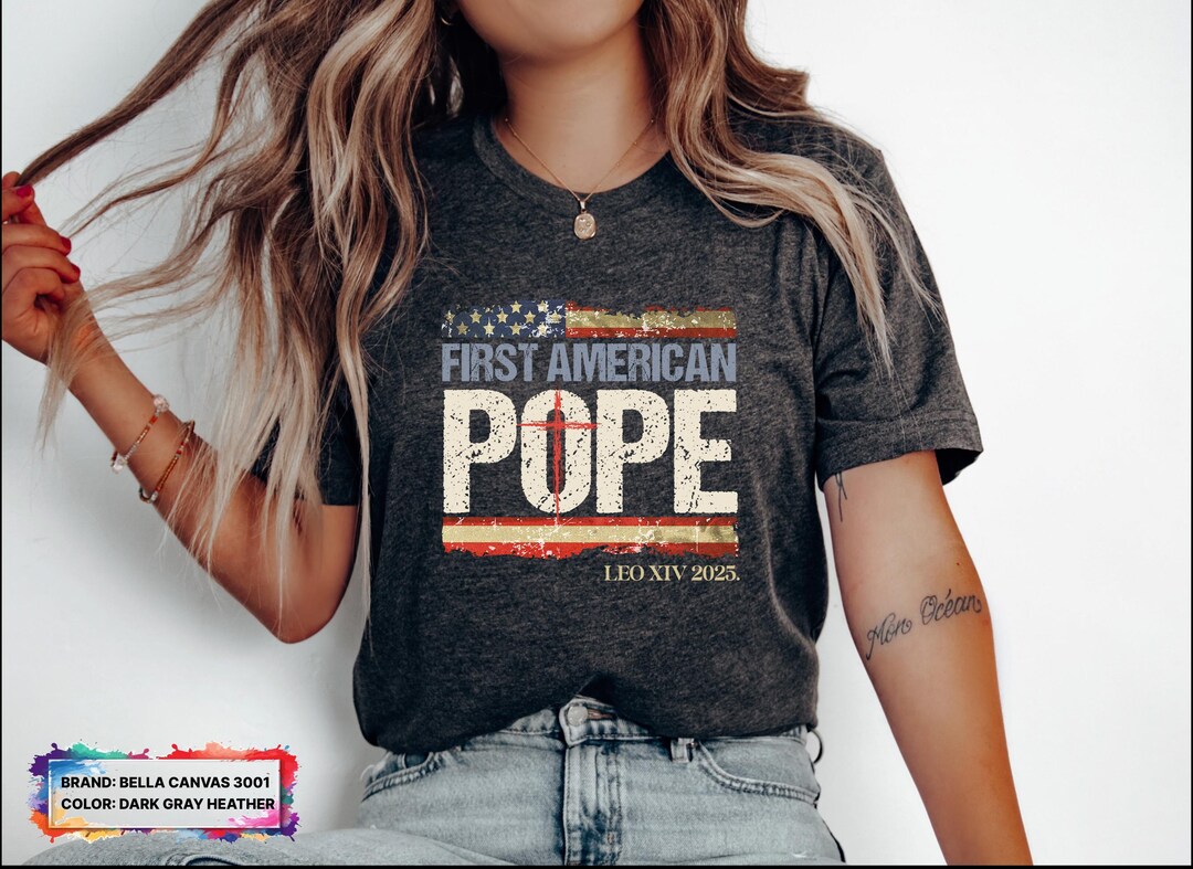 First American Pope, Pope Leo XIV 2025 Shirt, Religious Apparel, Faith ...